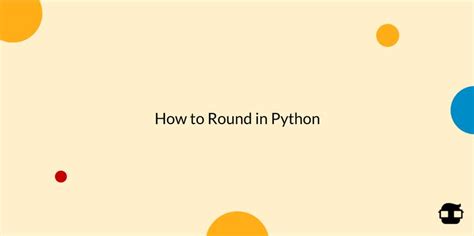 4geeks Academy On Linkedin How To Round In Python