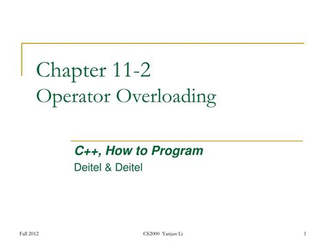 Ppt Chapter 11 2 Operator Overloading Powerpoint Presentation Free Download Id1733461