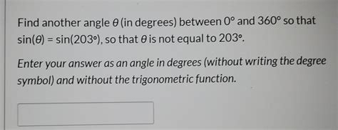 Solved Find Another Angle In Degrees Between And So Chegg Com