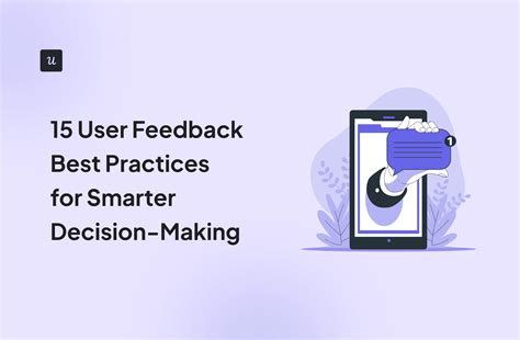 15 User Feedback Best Practices For Smarter Decision Making