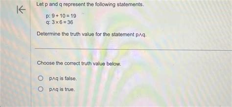 Solved Let P And Q Represent The Following Statements P Chegg Com