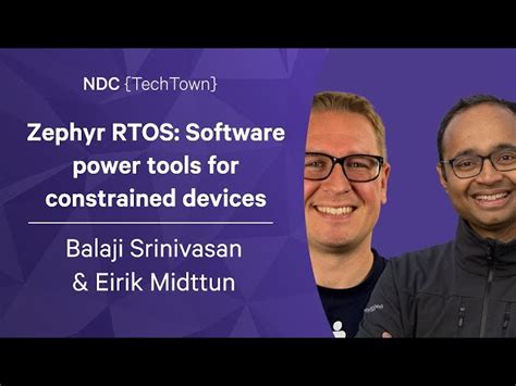 Ndc Conferences Talk Zephyr Rtos Software Power Tools For Constrained Devices From Ndc