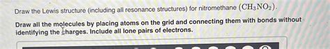 Solved Draw The Lewis Structure Including All Resonance