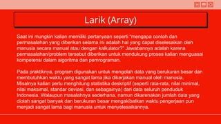 Algoritma Dan Pemrograman LARIK OKE Pptx
