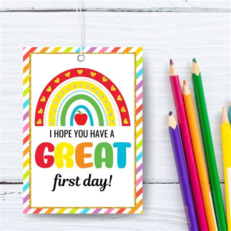 Printable Back To School T Tag Rainbow Great First Day Sweet Tag Non