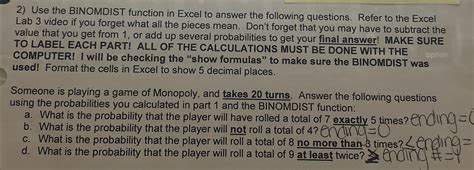 Use The Binomdist Function In Excel To Answer The Chegg