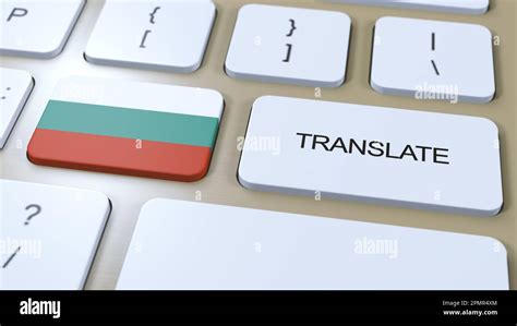Translate Bulgarian Language Concept Translation Of Word Button With Text On Keyboard 3d