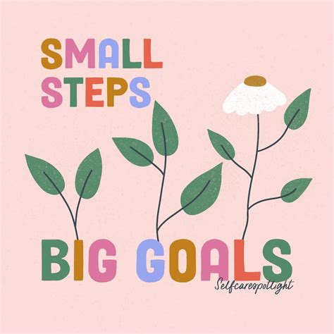 Small Steps Big Goals Happy Words Lettering Quotes Inspirational