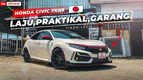 Padu Sangat Ke Civic Fk Type R Ni Review Ep Youtube