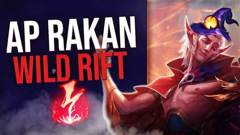Full Ap Rakan In Wild Rift Montage Youtube