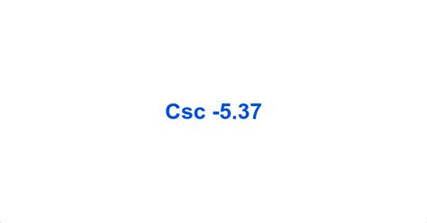 Csc Csc Minus Value What Is The Csc Of Radians