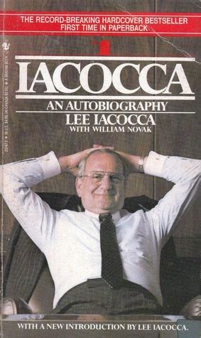 Iacocca An Autobiography By Lee Iacocca Goodreads