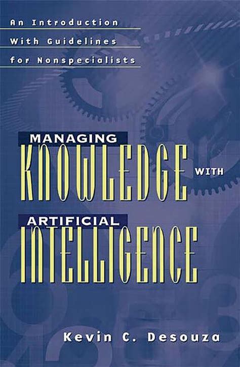 Managing Knowledge With Artificial Intelligence An Introduction With