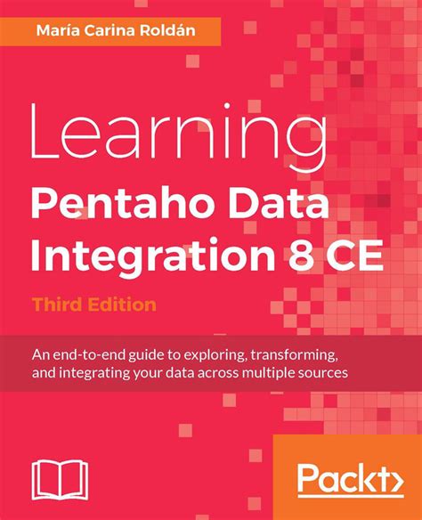 pentaho data integration 8 ce a practical guide et24x7 the online