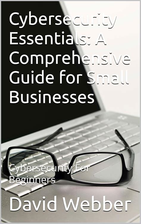 Amazon Cybersecurity Essentials A Comprehensive Guide For Small