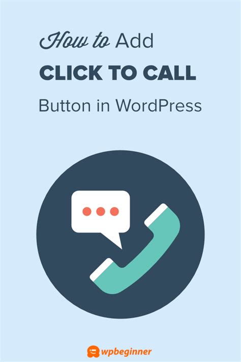 How To Add A Click To Call Button In Wordpress Step By Step
