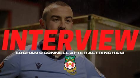 Interview Eoghan Oconnell After Altrincham Youtube
