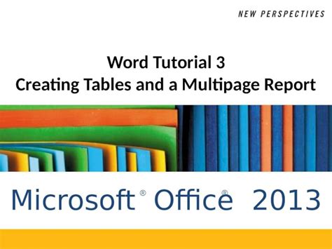 Pptx Microsoft Office 2013 ®® Word Tutorial 3 Creating Tables And A