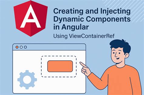 Creating And Injecting Dynamic Components In Angular By The Coding Don Jun 2025 Medium