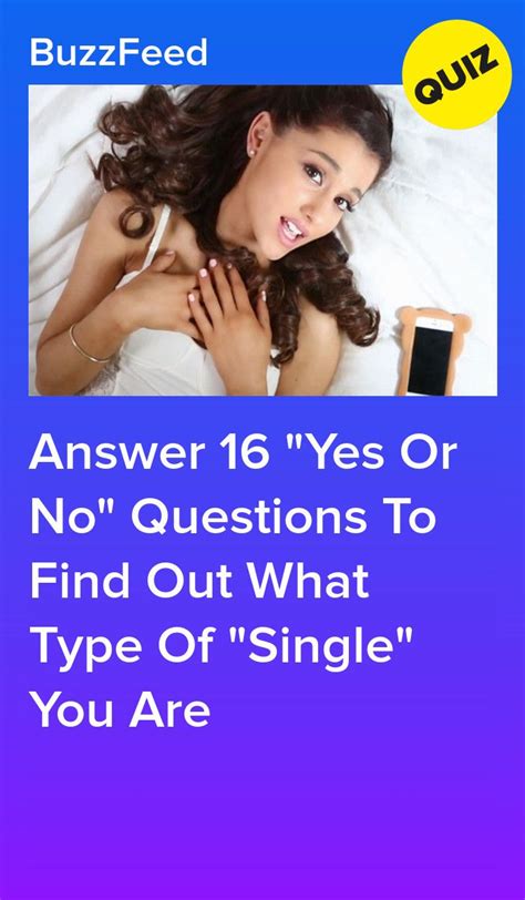 Answer Yes Or No Questions To Find Out What Type Of Single You Are Artofit