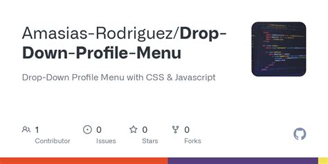 Github Amasias Rodriguezdrop Down Profile Menu Drop Down Profile Menu With Css And Javascript