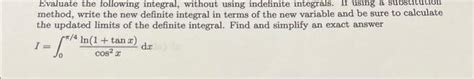 Solved Evaluate The Following Integral Without Using Chegg