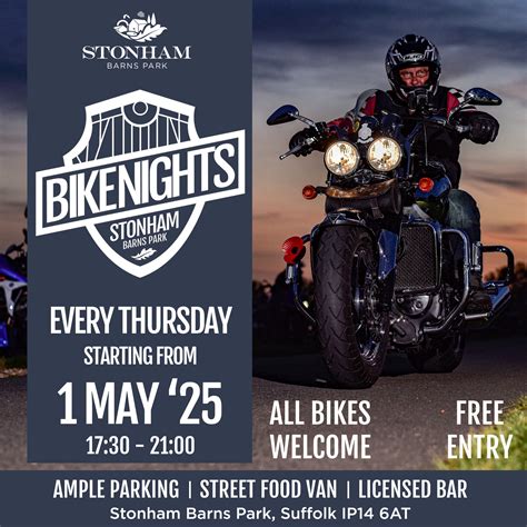 Stonham Barns Bike Nights And Motorcycle Show Our Next Bike Night Is On The 14th July We Look
