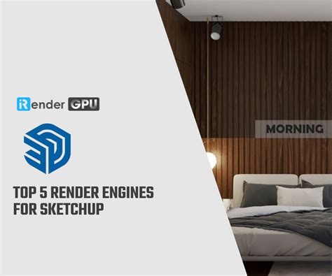 Top 5 Render Engines For Sketchup Archives Irender Cloud Rendering