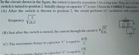 [answered] in the circuit shown in the figure the switch is initially