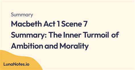 Macbeth Act 1 Scene 7 Summary The Inner Turmoil Of Ambition And Morality Video Summary By