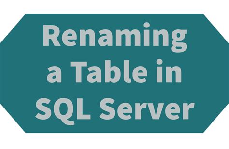 Effortlessly Rename Sql Server Tables With Sprename