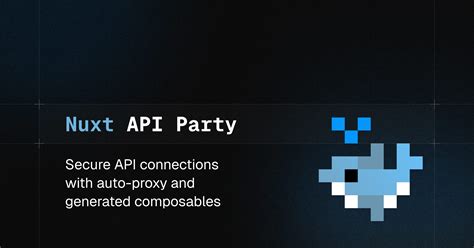 How It Works Nuxt Api Party