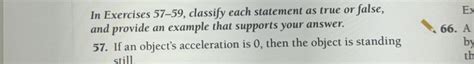 solved in exercises 57 59 ﻿classify each statement as true