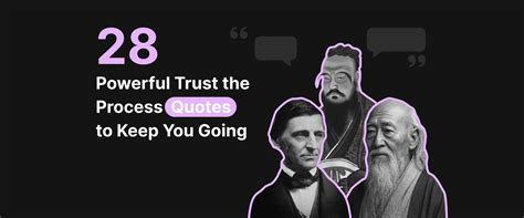 28 Powerful Trust The Process Quotes To Keep You Going