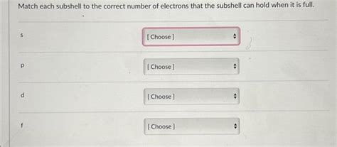 Solved Match Each Subshell To The Correct Number Of Chegg Com