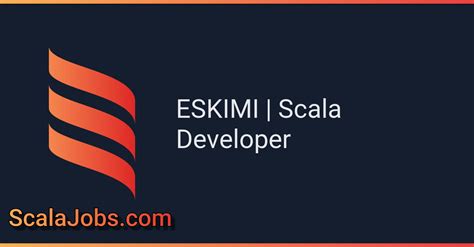 Eskimi Scala Developer