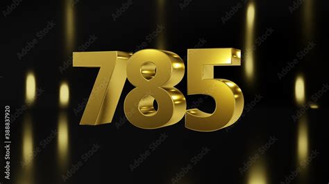 Number 785 in gold on black and gold background, isolated number 3d ...