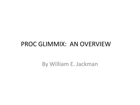 Proc Glimmix Overview Sas Statistical Analysis