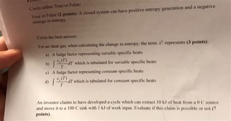 Solved A Closed System Can Have Positive Entropy Generation Chegg