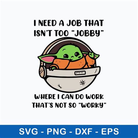 I Need A Job That Isnt Too Jobby Where I Can Do Work That S Inspire