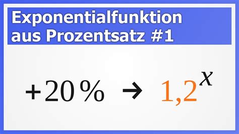 Exponentialfunktion Aufstellen Aus Prozentualer Änderung 1 Ohne Basis E How To Mathe Youtube