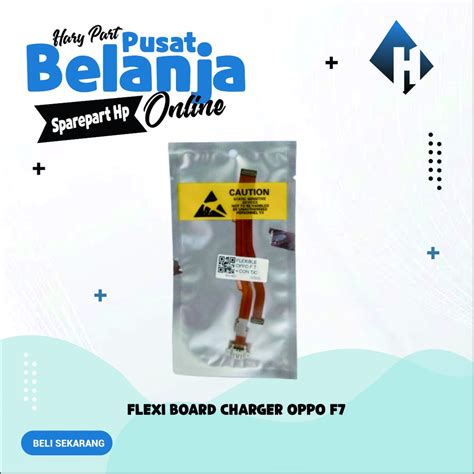 Jual Flexi Board Charger Oppo F7 Papan Konektor Cas Shopee Indonesia