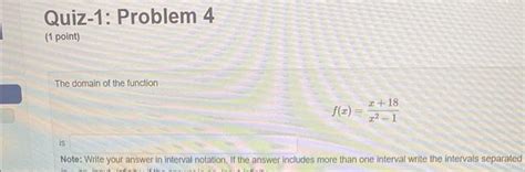 solved quiz 1 problem 4 1 point the domain of the
