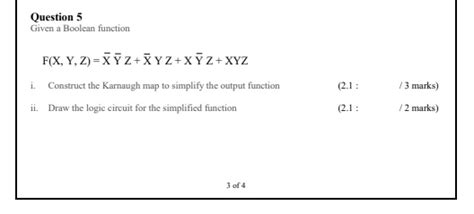 Solved Question 5 Given A Boolean Function Fx Y Z X Y Z X Y Z X Y Z Xyz 1 Construct