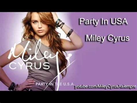 ☆miley Cyrus☆party In The Usa☆lyrics☆ Youtube