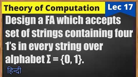 Lec 17 Fa Which Accepts Set Of Strings Containing Four 1s Theory Of