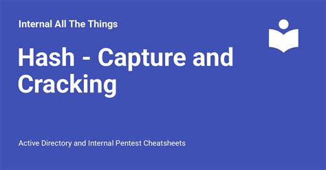 Hash Capture And Cracking Internal All The Things
