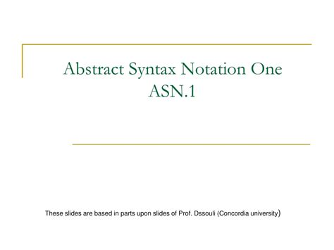 Ppt Asn1 Syntax And Notation Powerpoint Presentation Free Download