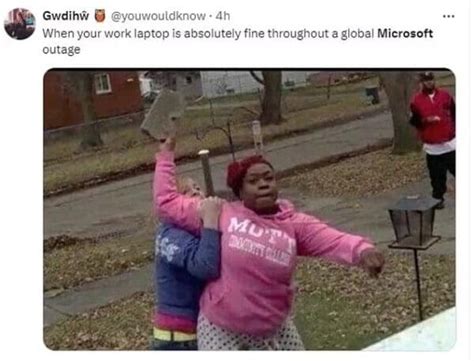 Microsoft Outage Memes 32 Memes About Todays Global Chaos