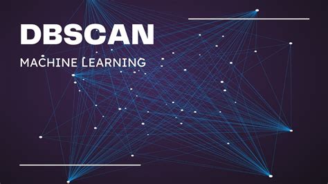 dbscan in machine learning youtube